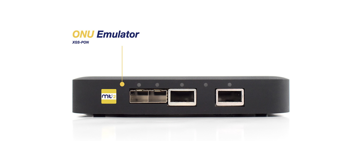 ONU Emulator - MT2 The Broadband Expert Company