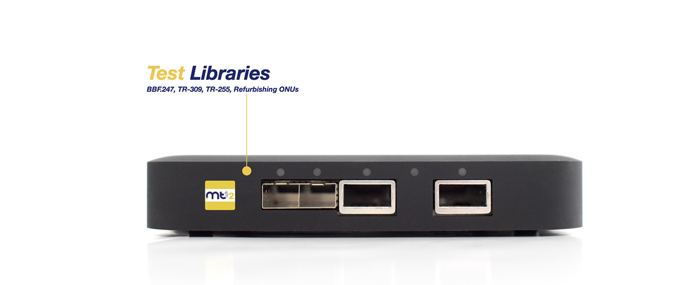 Test ONU Librairies - MT2 The Broadband Expert Company